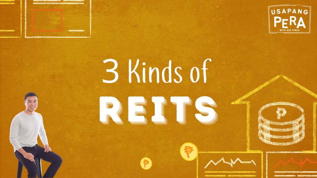 3 Kinds of REITs - Vince Rapisura