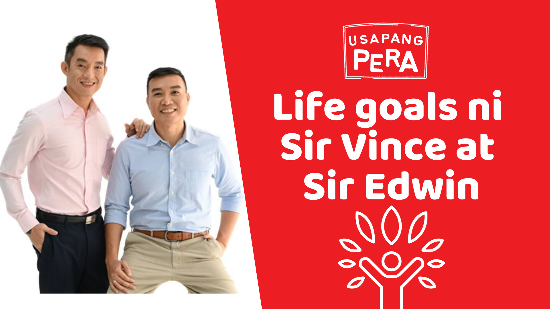 Life goals ni Sir Vince at Sir Edwin - Vince Rapisura