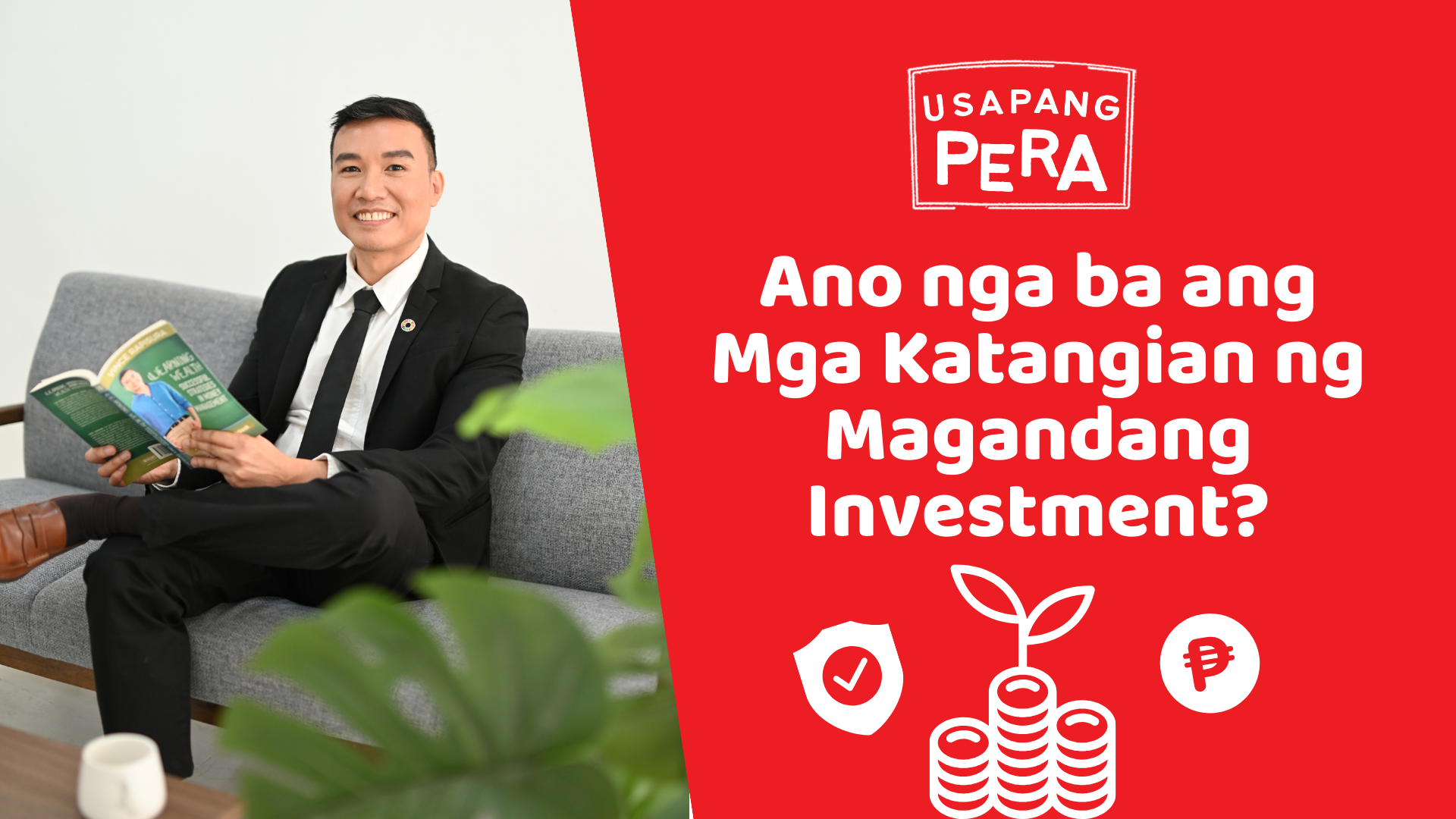 Ano nga ba ang Mga Katangian ng Magandang Investment? - Vince Rapisura