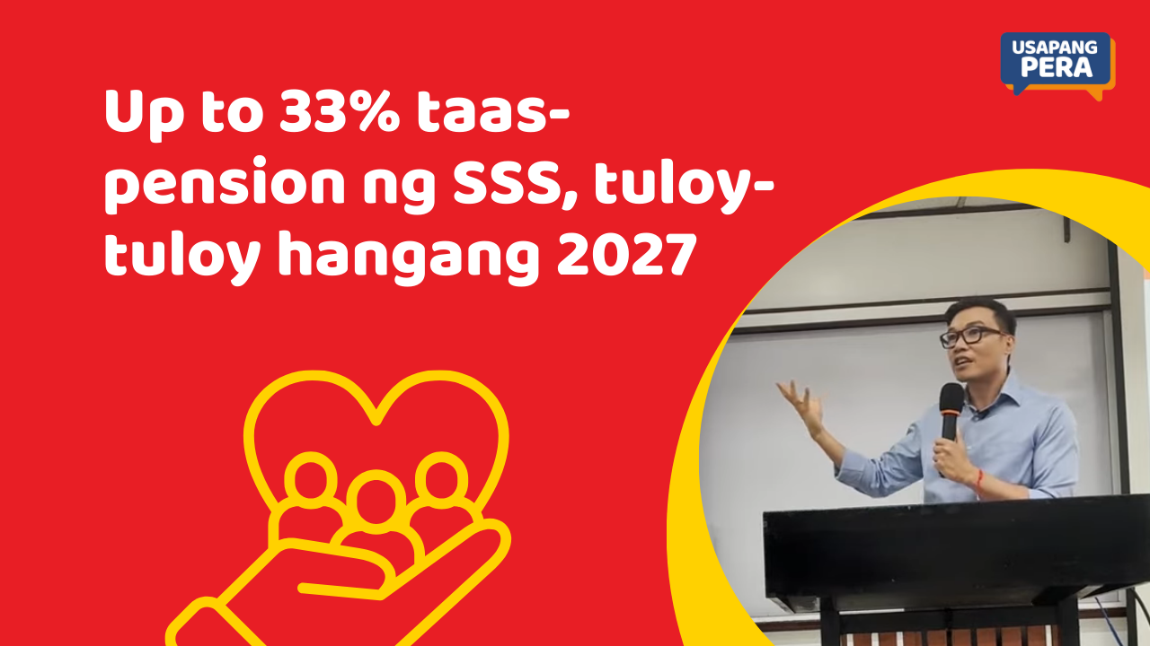 Up to 33% taas-pension ng SSS, tuloy-tuloy hangang 2027 - Vince Rapisura